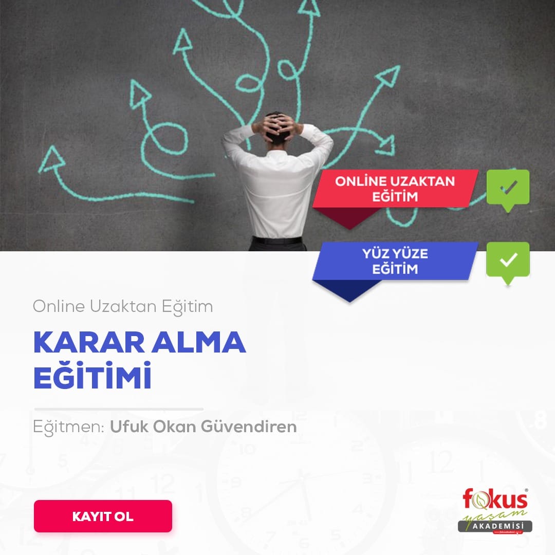 KARAR ALMA EĞİTİMİ - FokusX - Kişisel Gelişim Eğitimleri